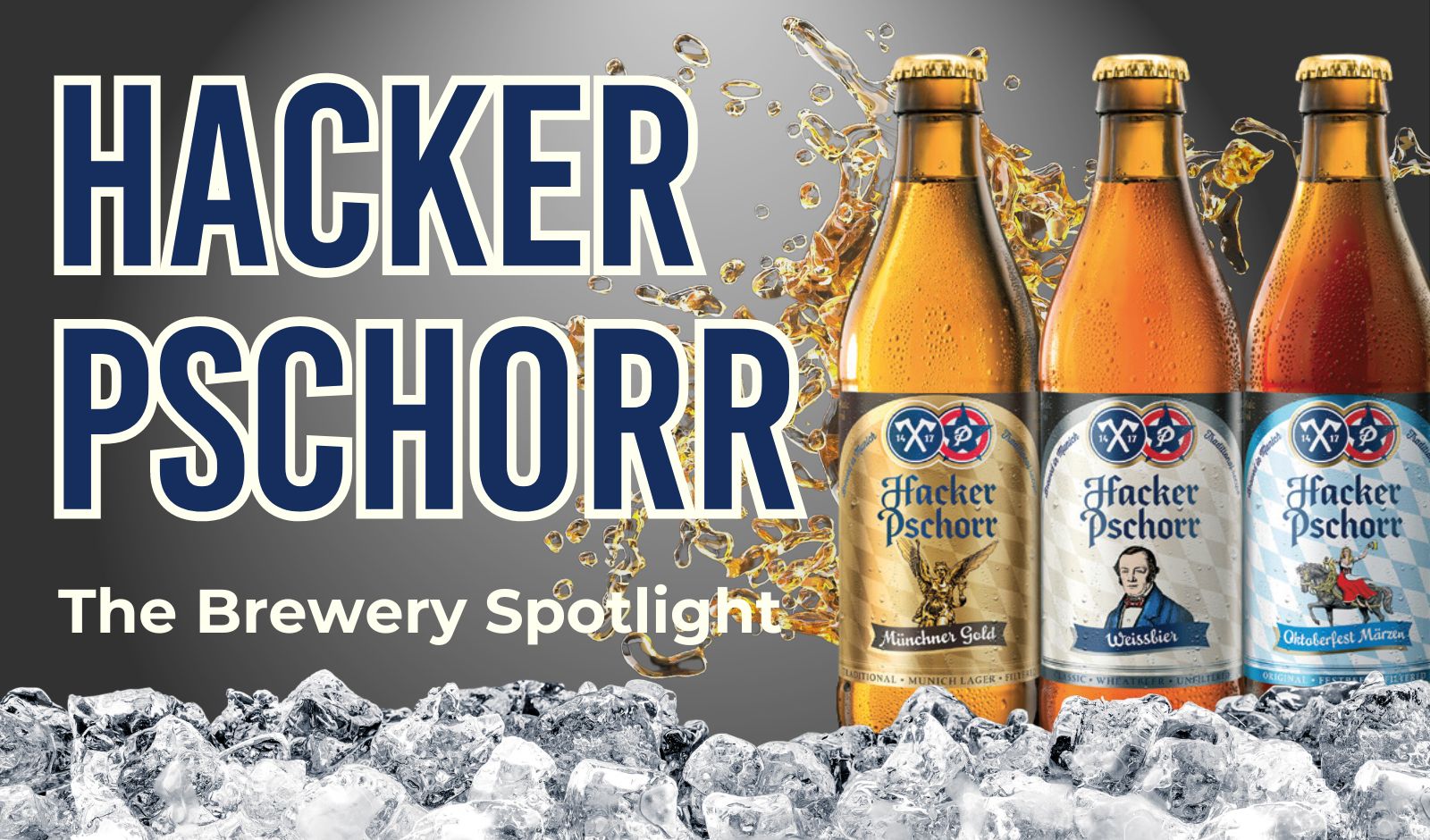 Hacker Pschorr The Brewery Spotlight